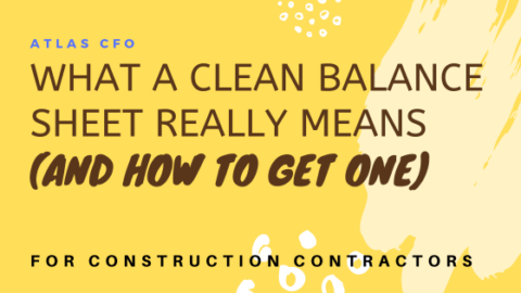 What a Clean Balance Sheet Really Means (And How to Get One) - Atlas CFO